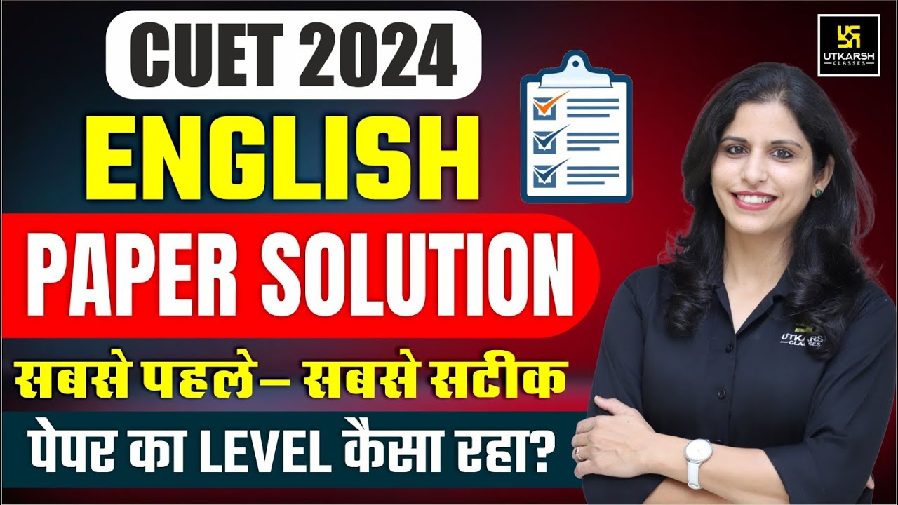 CUET English Live Paper Solution | CUET 2024 English Paper Analysis ...