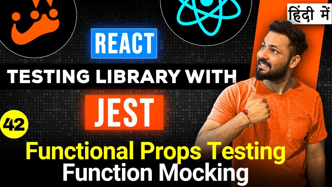 React Testing Library and Jest in Hindi #42 Functional Props Testing ... React Testing Library and Jest in Hindi #42 Functional Props Testing ...