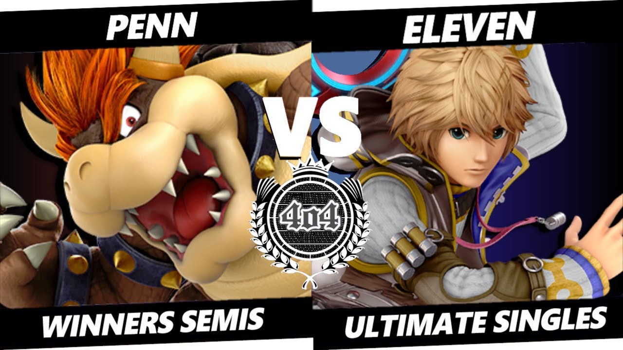 4o4 Smash Night 72 - GUMP2| Penn (Bowser) vs GUMP2| Eleven (Shulk ...