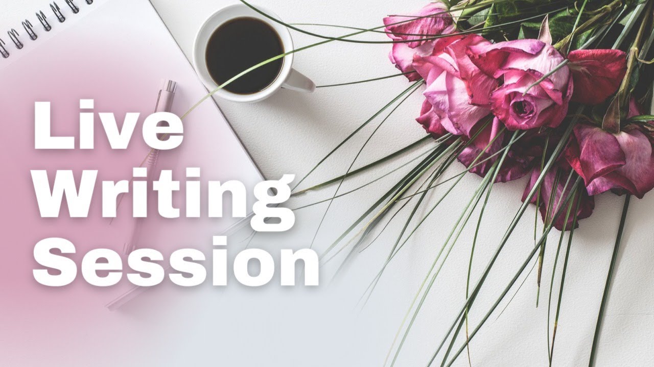 Live Writing Session - YouTube