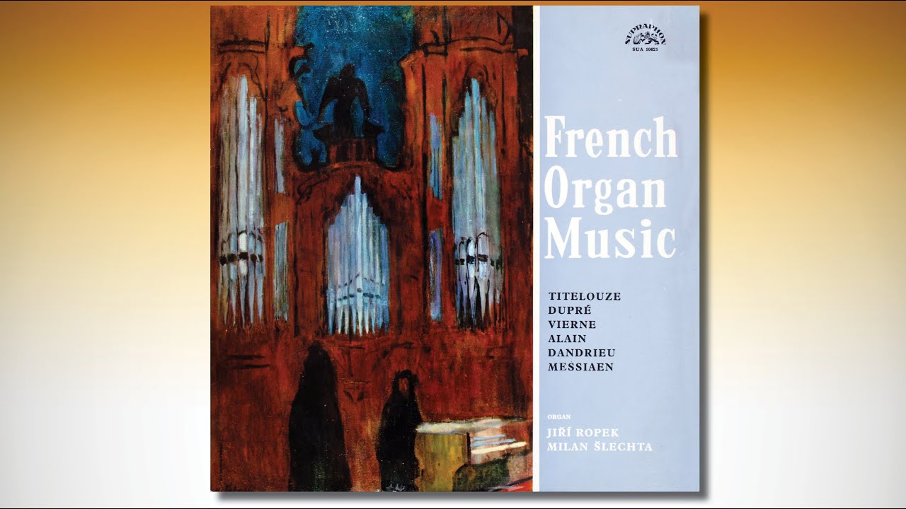 French Organ Music – Jiří Ropek & Milan Šlechta – Smetana Hall, Prague ...