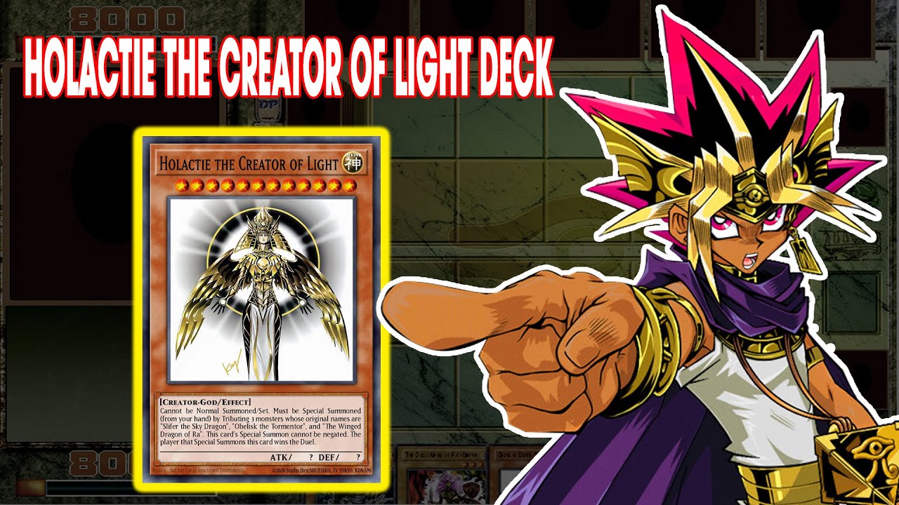 Yu Gi Oh! Power of Chaos Mod 2024 - HOLACTIE THE CREATOR OF LIGHT Deck ...