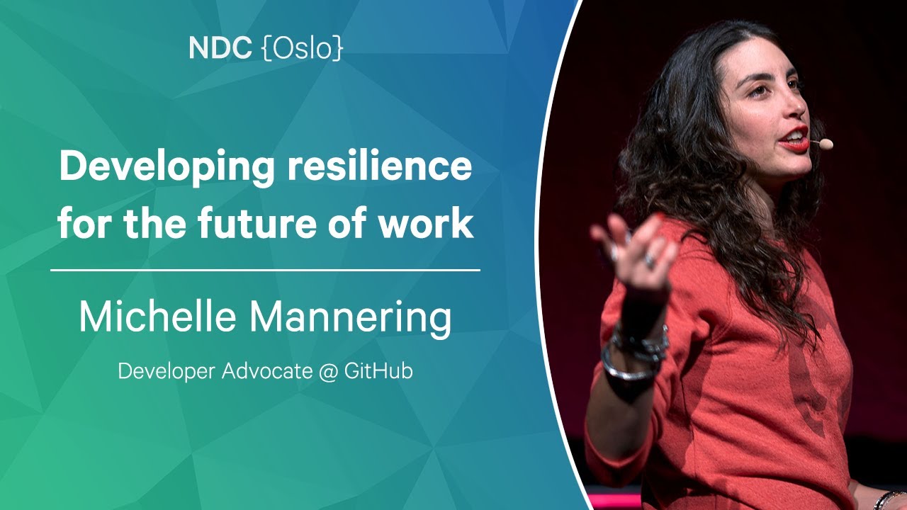 Developing resilience for the future of work - Michelle Mannering - NDC ...