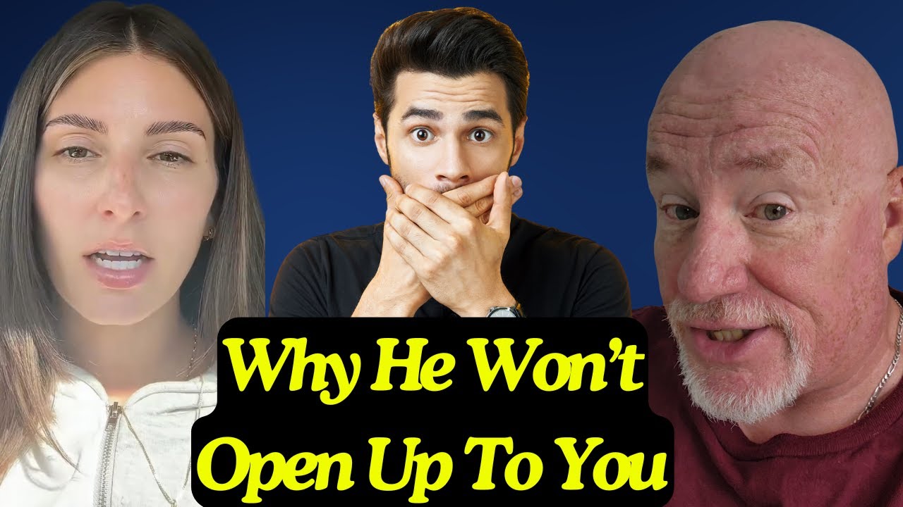 Why He Won't Open Up To You - YouTube