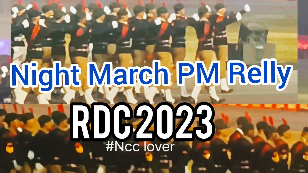 Night March All PM Relly Delhi @NCCloveramitkumar - YouTube