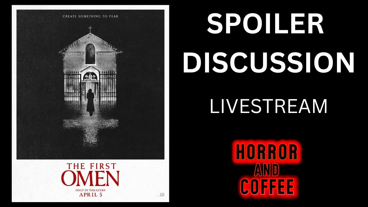 THE FIRST OMEN SPOILER DISCUSSION - YouTube