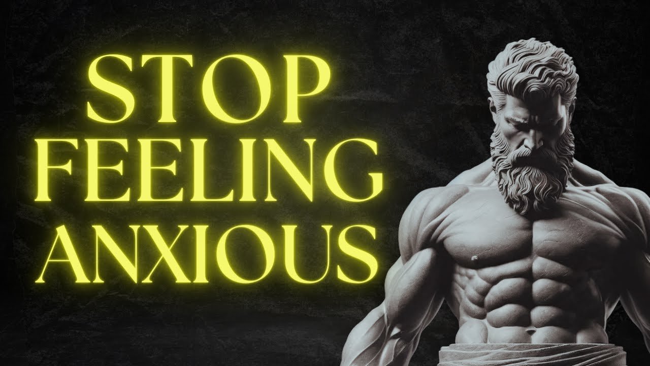 30 STOIC LESSONS TO HEAL ANXIETY | STOICISM - YouTube
