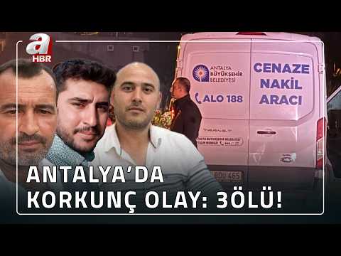 Antalya'da 'YOL VERME' Dehşeti: 3 Ölü! | A Haber
