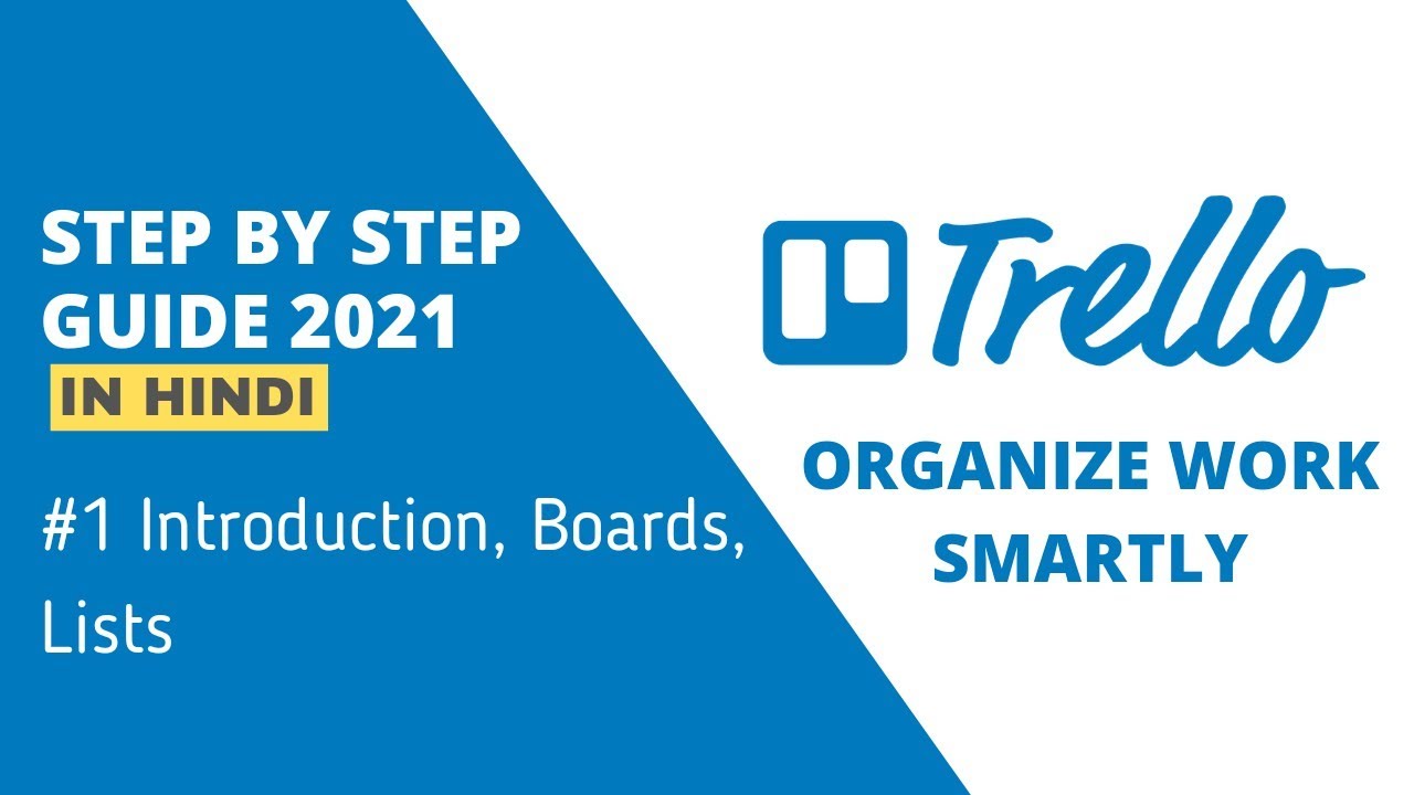 What is Trello? Introduction, Boards, Lists | Trello Guide 2021 | Trello Tutorial in Hindi 2021 ...