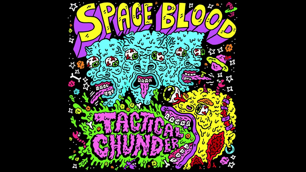 Space Blood — Tactical Chunder (2017) FULL ALBUM - YouTube