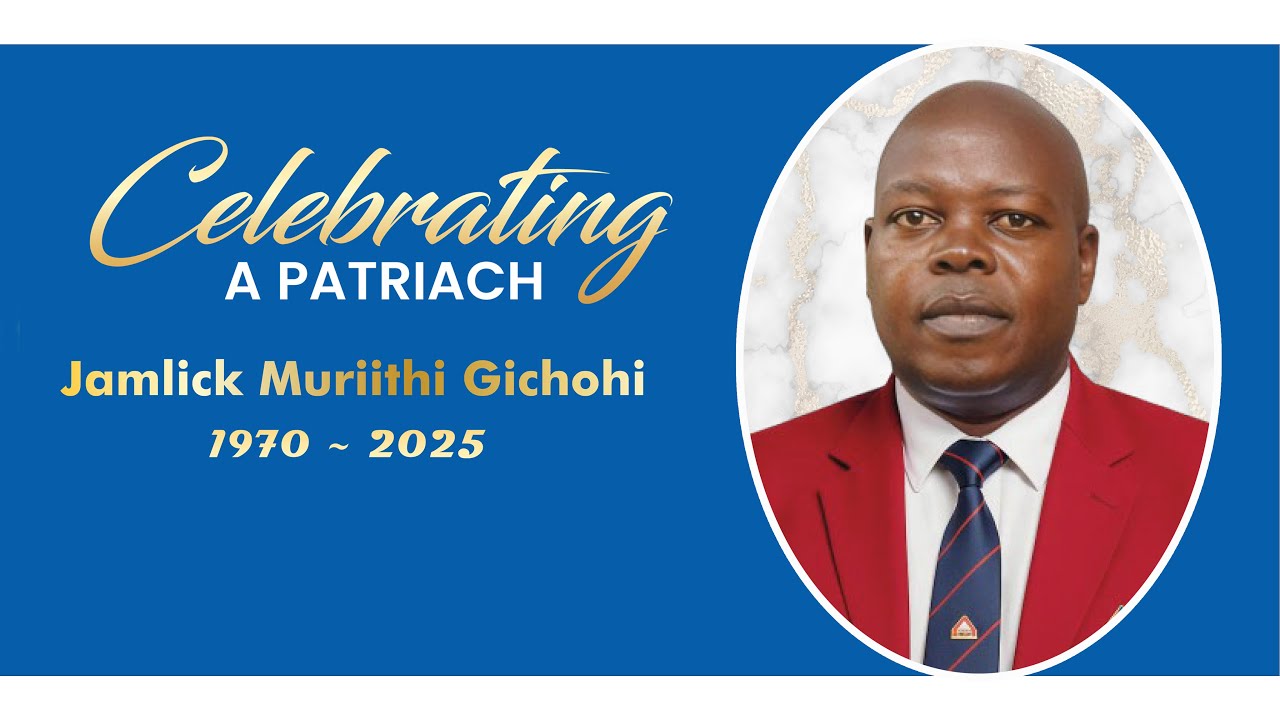 CELEBRATING A PATRIACH JAMLECK MURIITHI GICHOHI - YouTube