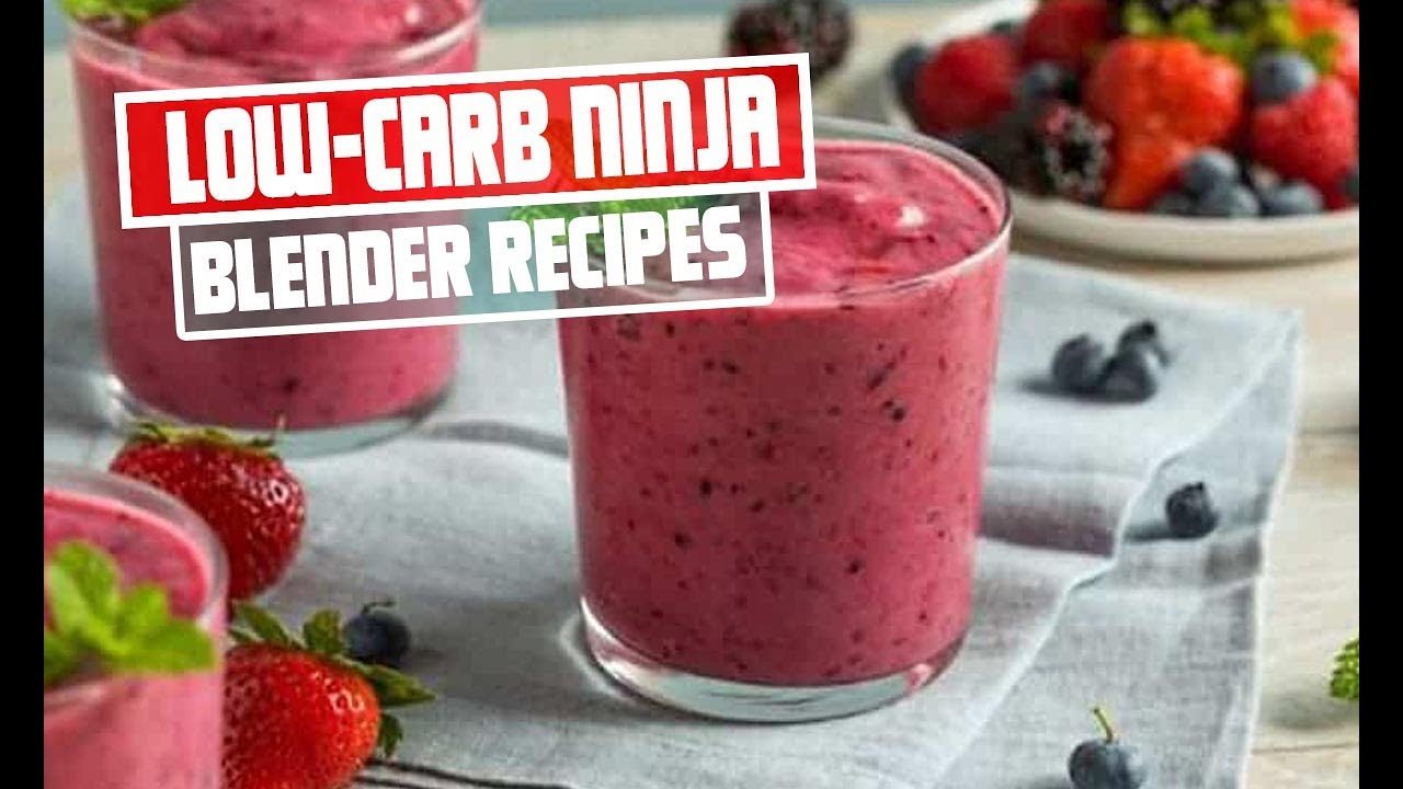 Low-Carb Ninja Blender Recipes | Healthy and Flavorful Delights - YouTube