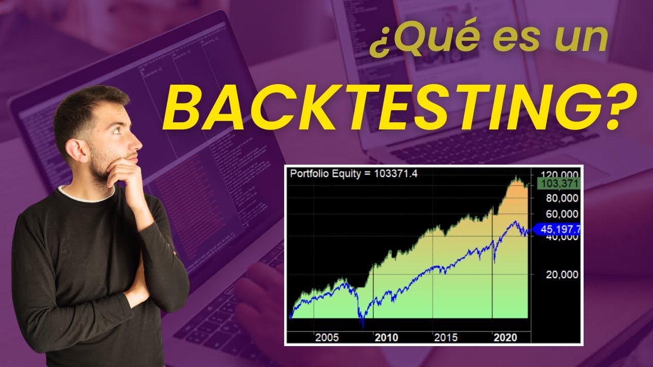 📊 Qué es un BACKTESTING. Cómo ANALIZAR tu ESTRATEGIA. - YouTube