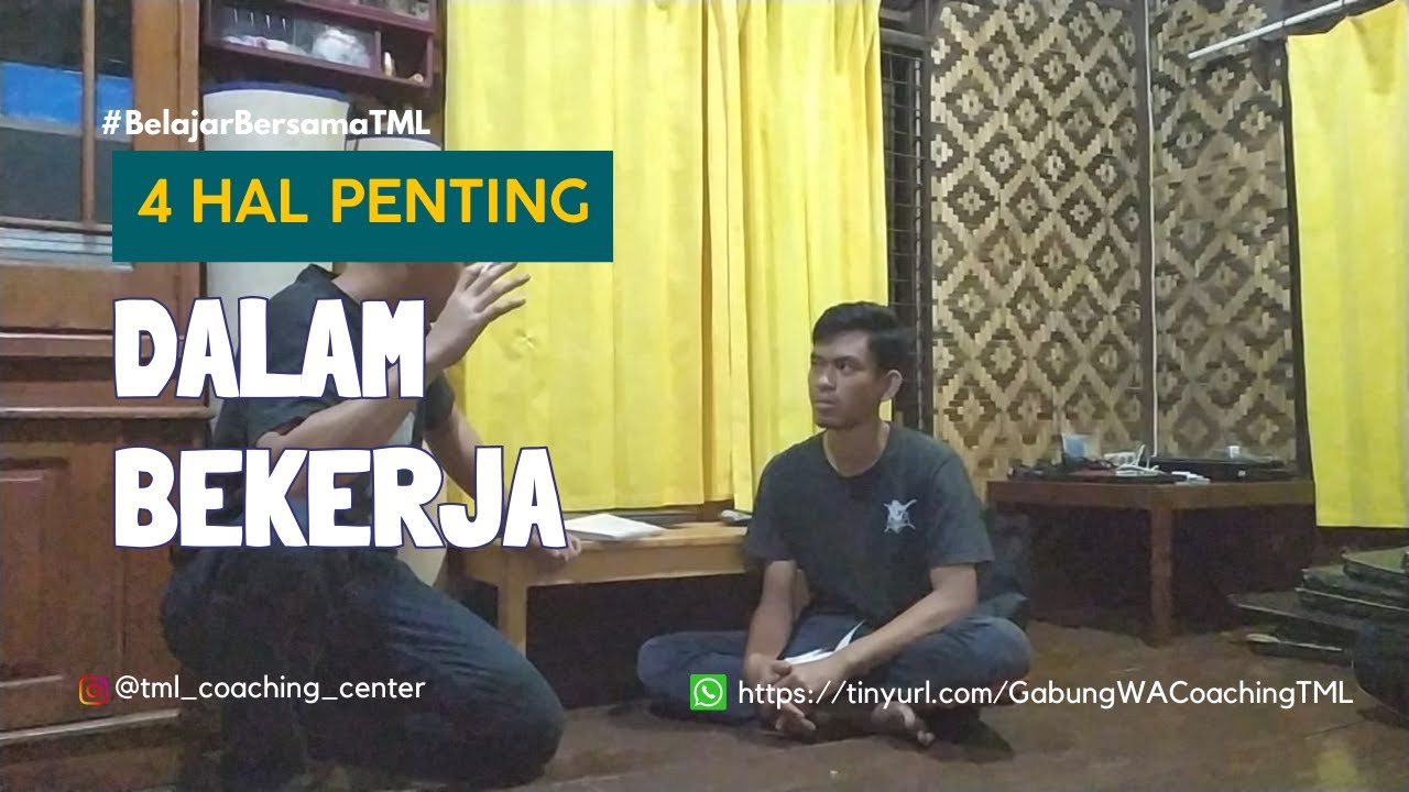 4 HAL PENTING DALAM BEKERJA - YouTube