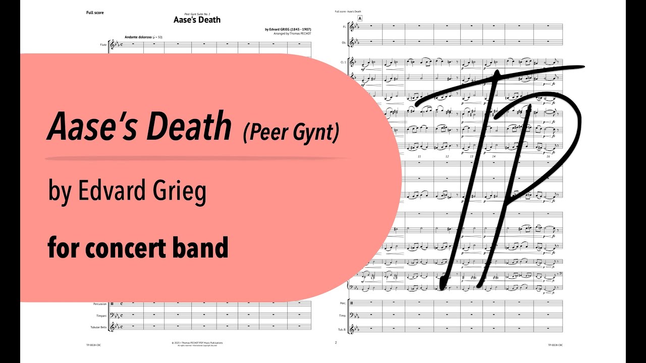 Aase's Death (Peer Gynt Suite) by Edvard Grieg for concert band - YouTube