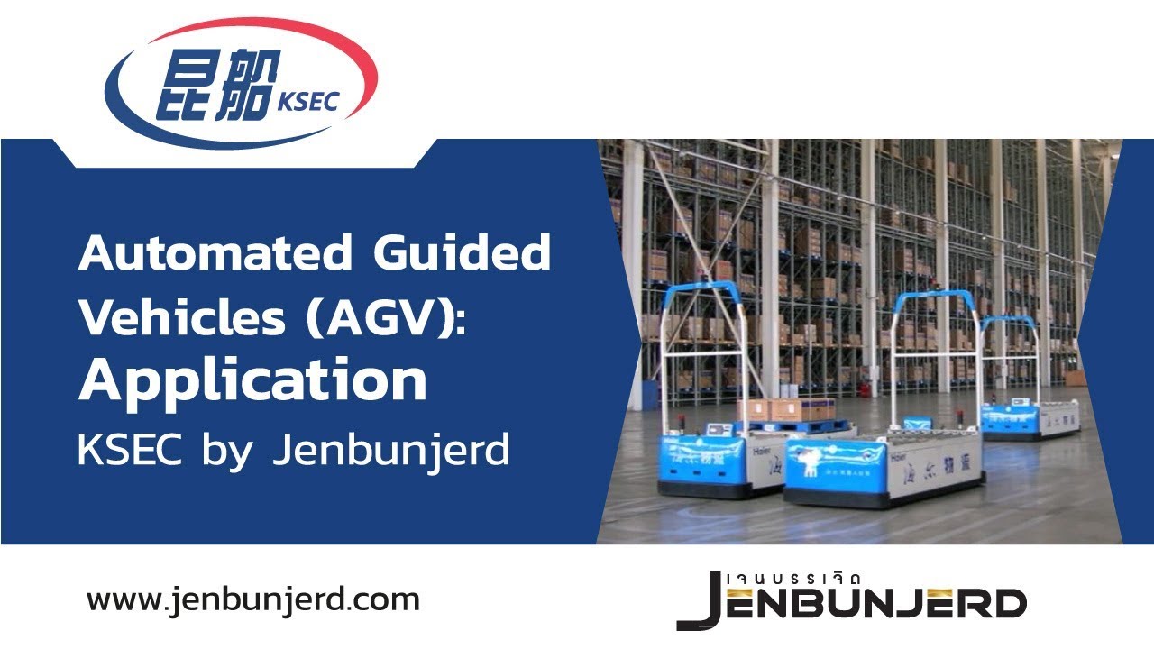 Automated Guided Vehicles (AGV): Application – KSEC by Jenbunjerd - YouTube