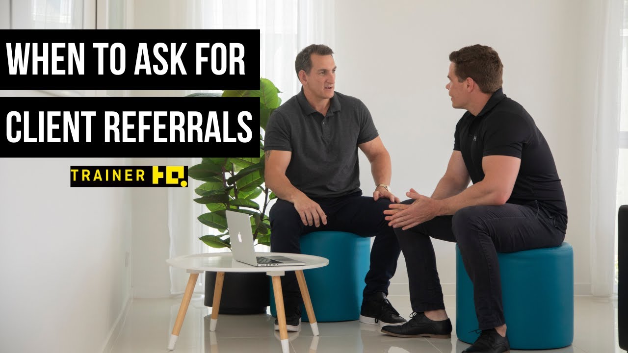 The Right Time to Ask For Client Referrals - YouTube