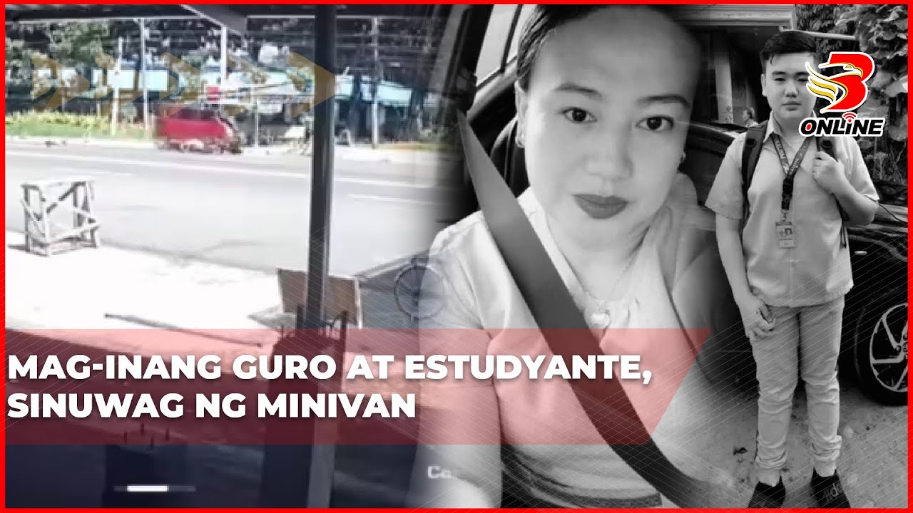 Mag inang guro at estudyante, sinuwag ng minivan - YouTube