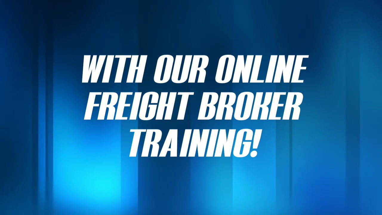 JOIN OUR FREIGHT BROKER TRAINING NOW YouTube JOIN OUR FREIGHT BROKER TRAINING NOW YouTube