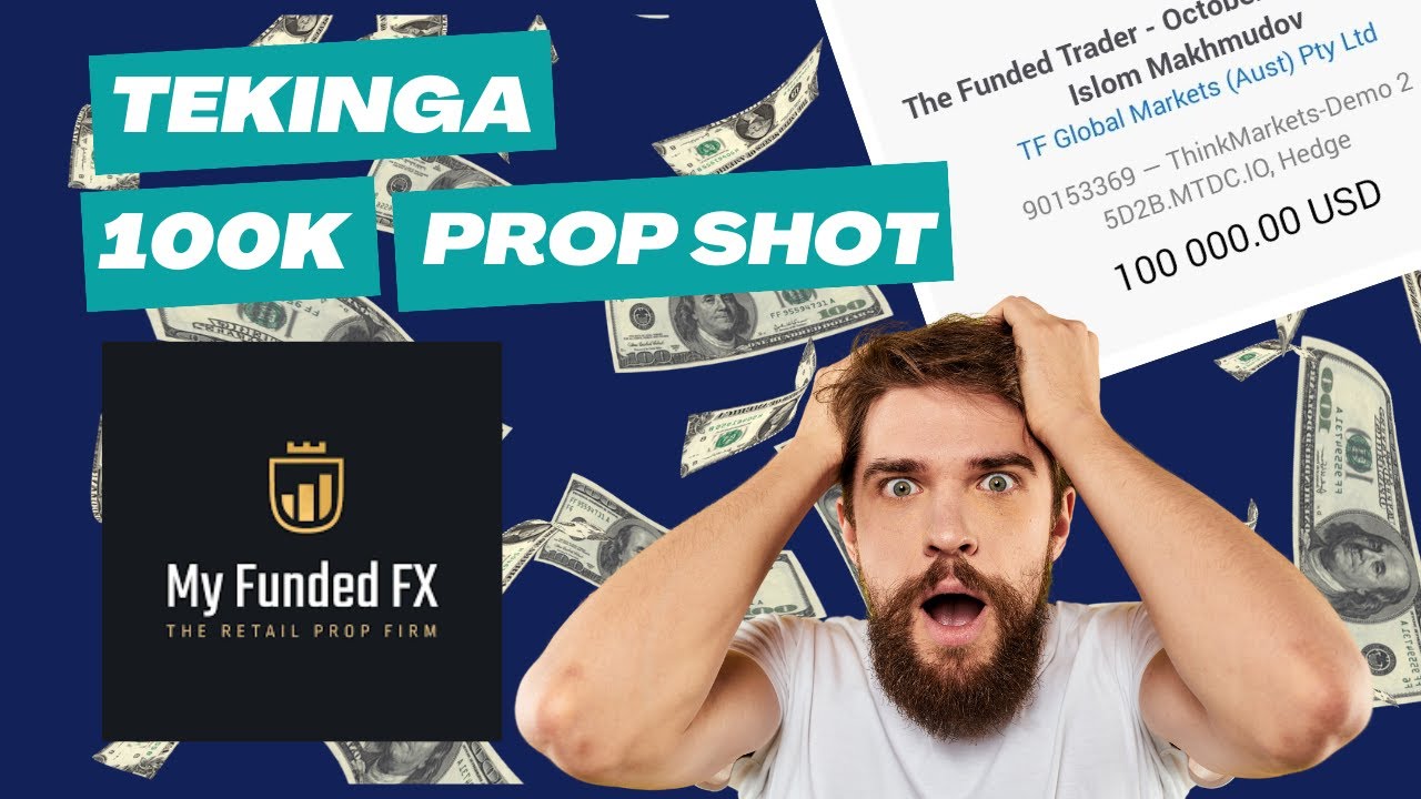 MyFundedFX (MFFX) - 100k$ TEKINGA PROP SHOT OLISH - YouTube