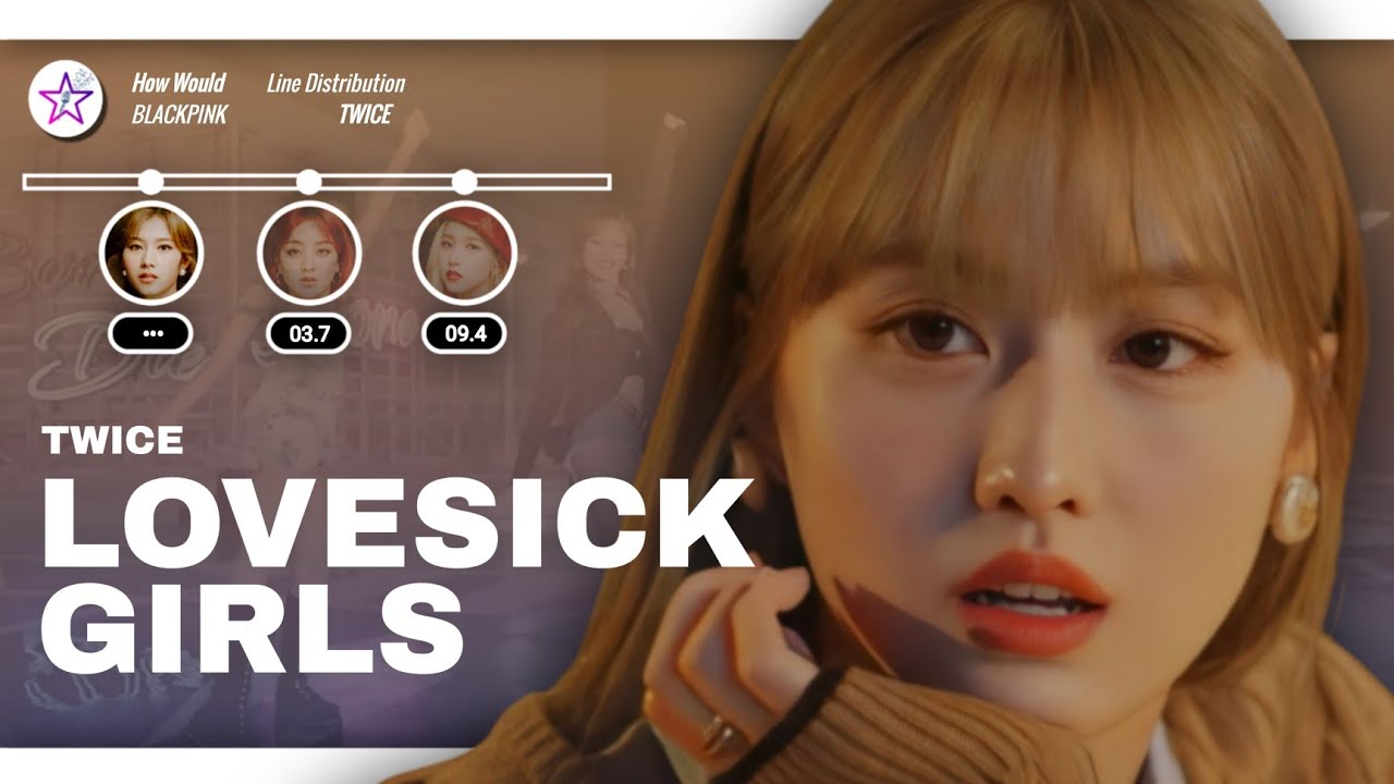 How Would TWICE Sing - Lovesick Girls by BLACKPINK - YouTube