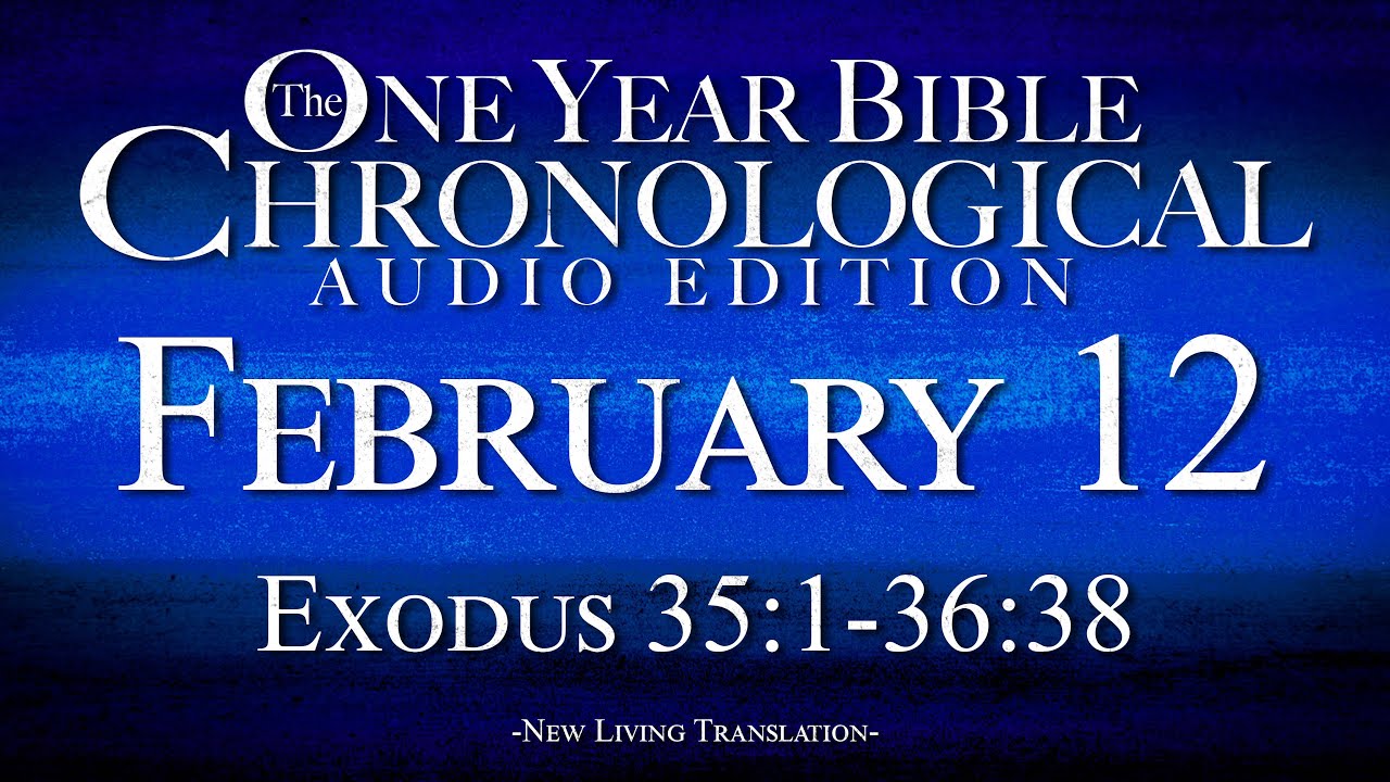 February 12 | Chronological Bible Audio Edition - YouTube