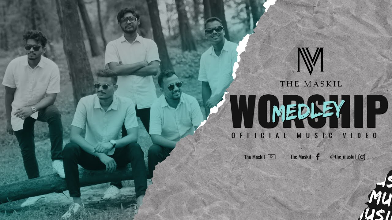 Worship Medley Official Music Video | The Maskil - YouTube