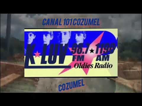 programa radio 98.7 kluv fm cozumel 1190 am qroo oldies radio jingle musica show canal 101 czm 📻 ...