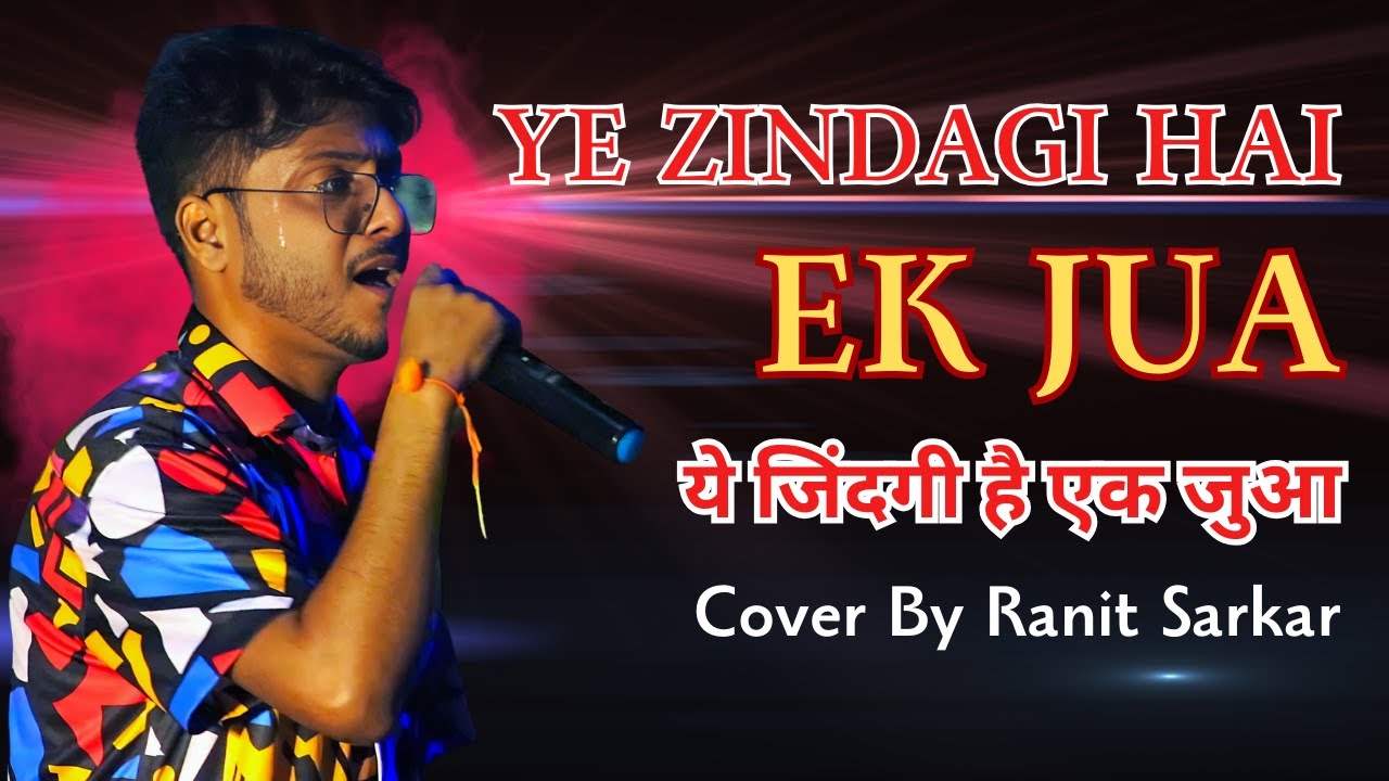 Yeh Zindagi Hai Ek Jua | Zindagi Ek Juaa 1992 | Singing By Ranit Sarkar | Real Stage Program ...