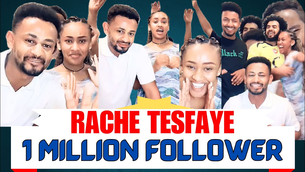 RACHE TESFAYE | 1 MILLION TIKTOK FOLLOWERS | CELEBRATE - YouTube