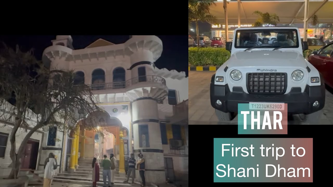 Shani Dham | THAR first trip to Shani Dham | KOKILAVAN Dham - YouTube