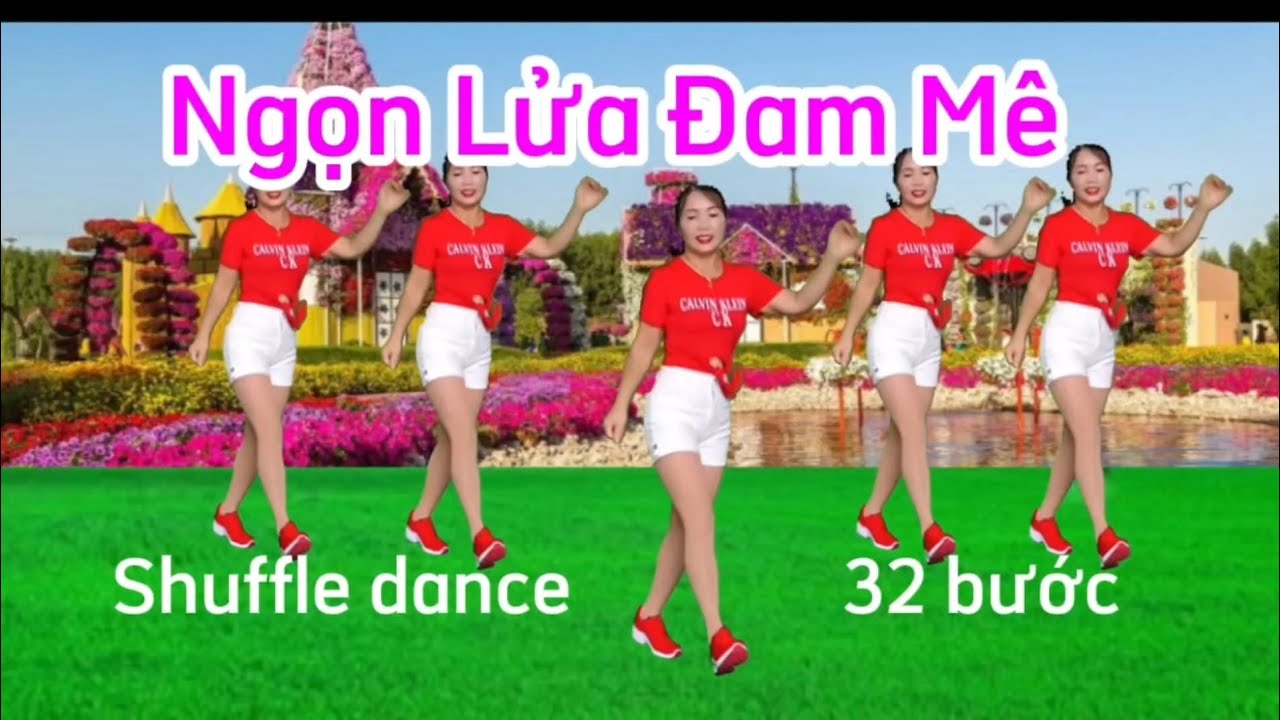NGỌN LỬA ĐAM MÊ/Shuffle Dance 32 bước/cho người mới tập (Biên đạo Trần Oanh mp) - YouTube