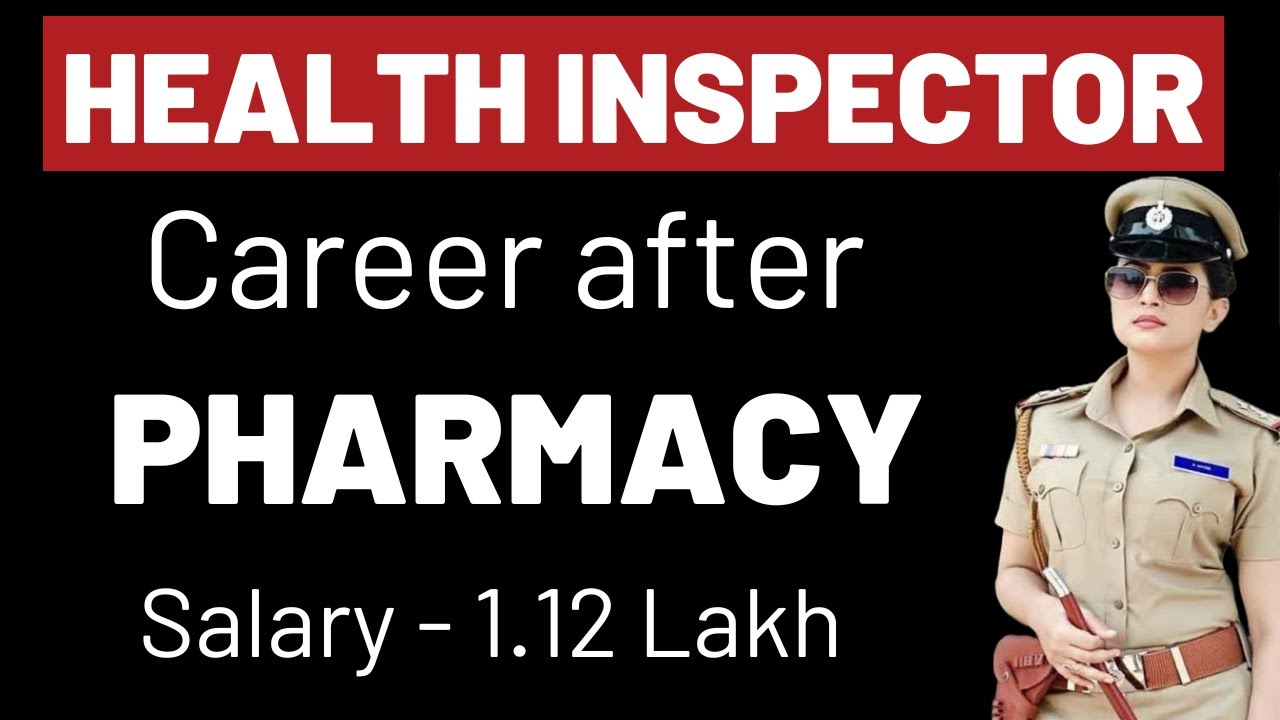 Career as Health Inspector after Pharmacy | Sanitary Inspector ...