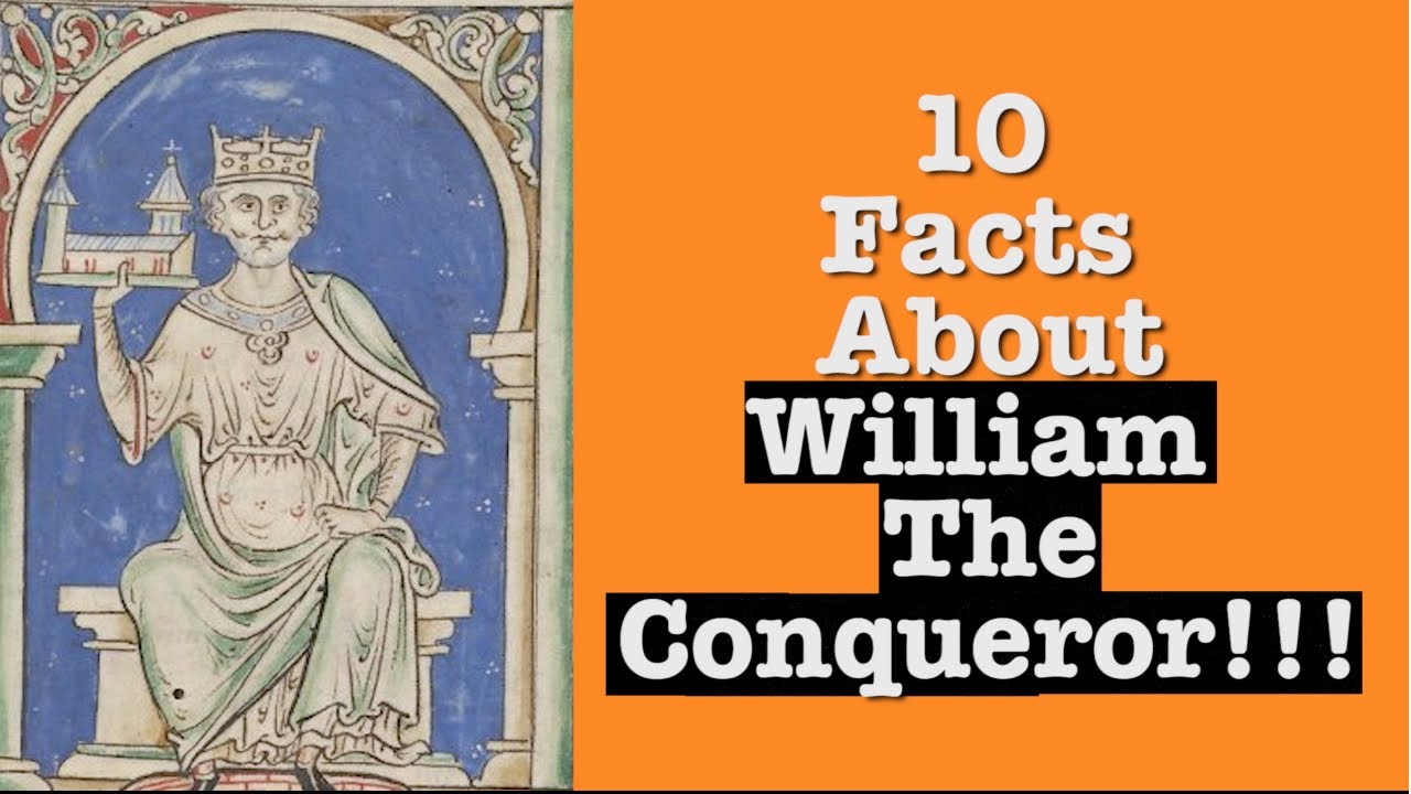 William the Conqueror: 10 FACTS about his life and rule! - YouTube