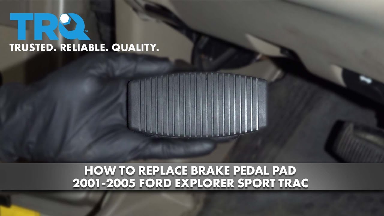 How to Replace Brake Pedal Pad 2001-2005 Ford Explorer Sport Trac - YouTube