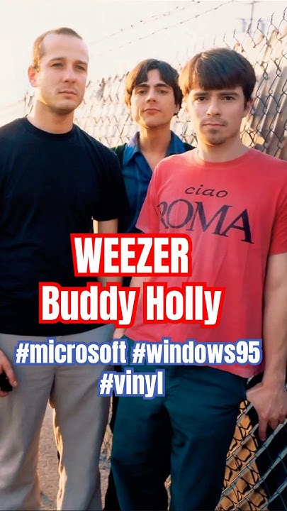 Weezer - Buddy Holly (1994; 2022 Various) #microsoft #windows95 #vinyl - YouTube
