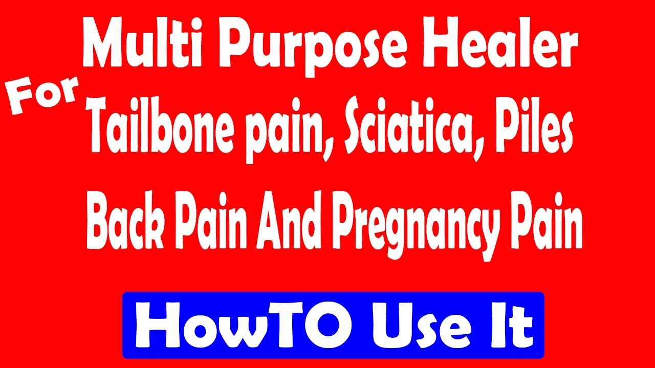 Multi Purpose Healer For Tailbone Pain Sciatica Piles Back Pain And ...