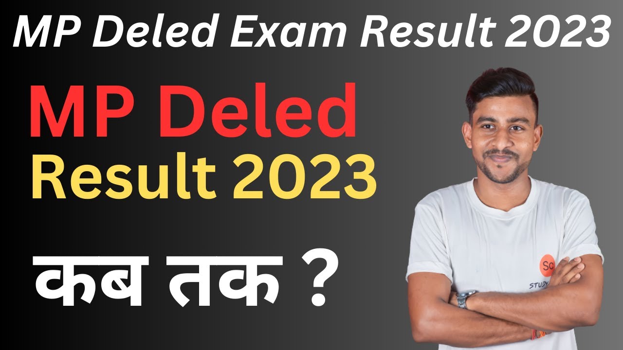 mp deled exam result 2023 | mp deled exam result first year 2023 | mp ...
