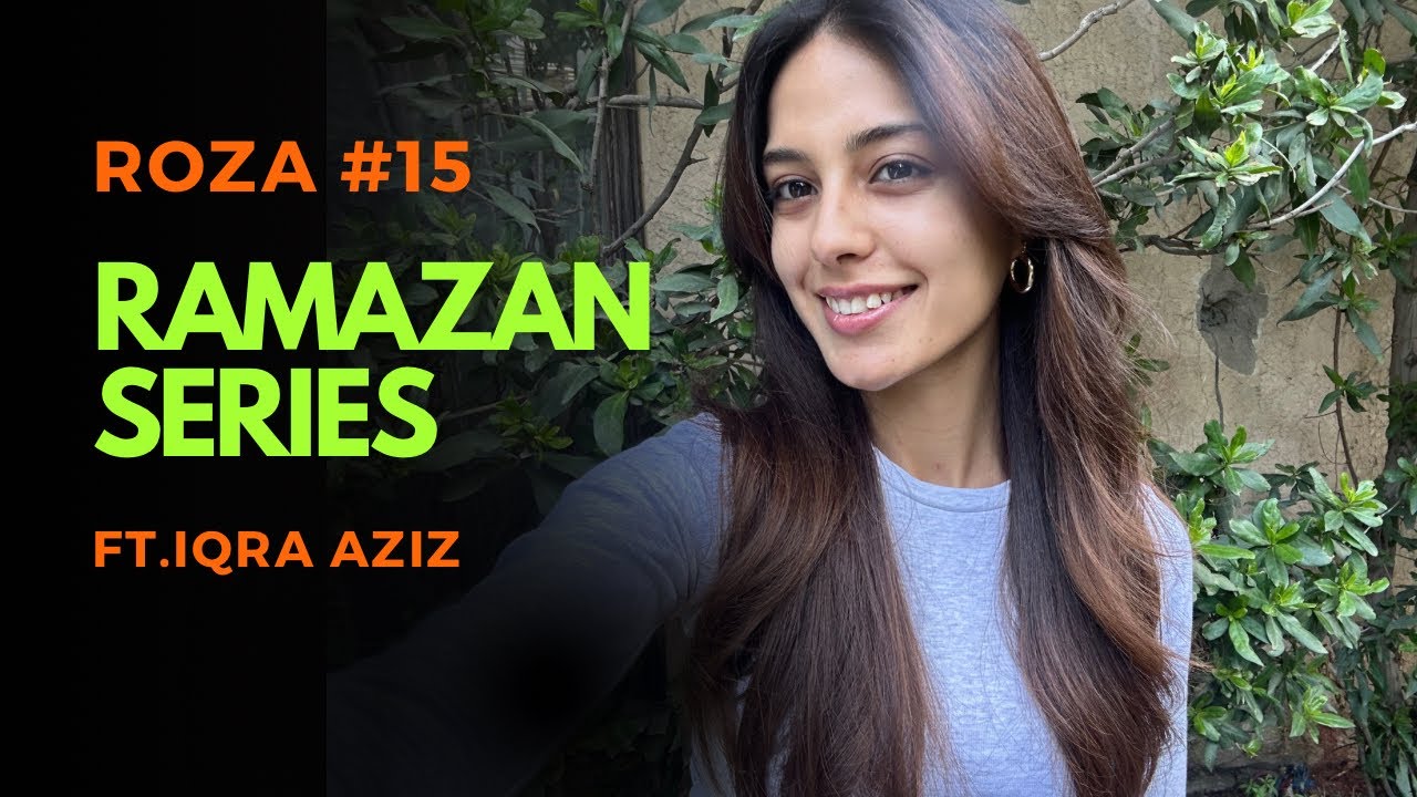Ramazan Series with Iqra | Roza #15 | PACKUP of Burns Road Kay Romeo Juliet - YouTube