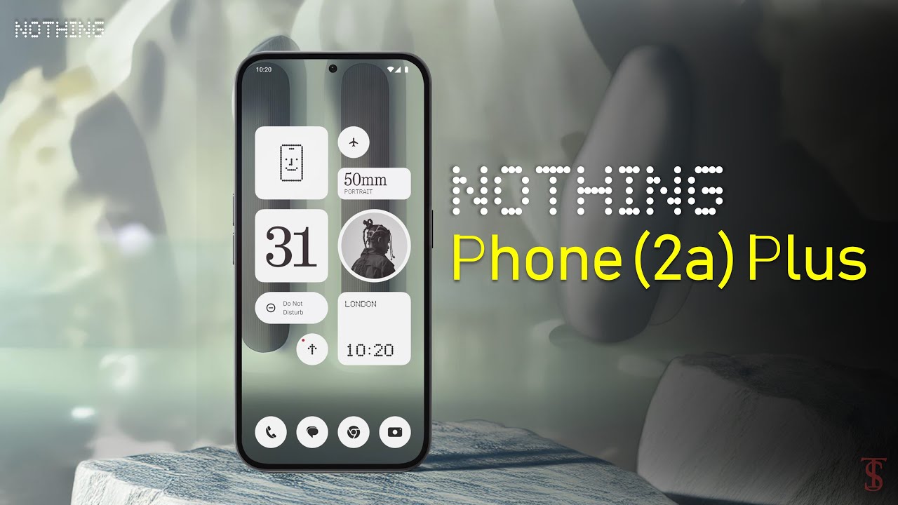 Nothing Phone 2a Plus Price, Official Look, Design, Camera ...