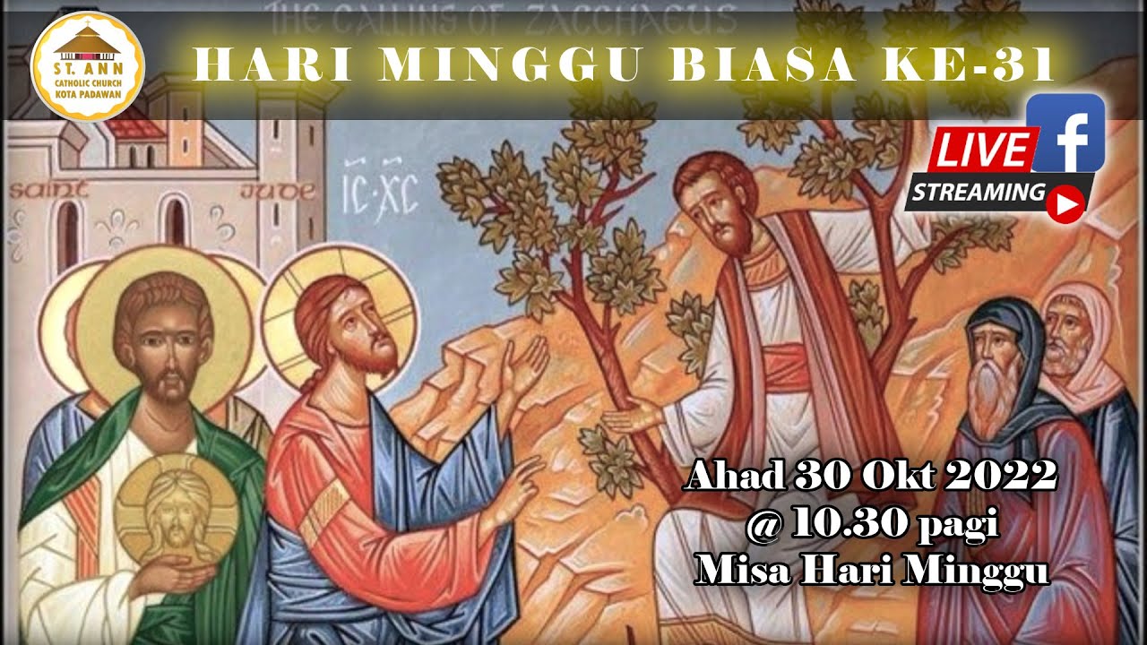 Misa Ahad | Hari Minggu Biasa Ke-31, 2022 - YouTube
