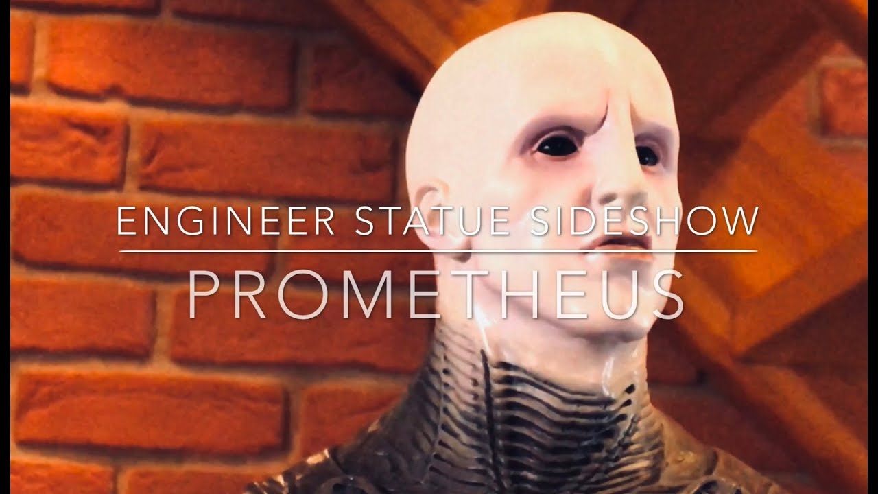 Engineer Statue Prometheus Sideshow - YouTube