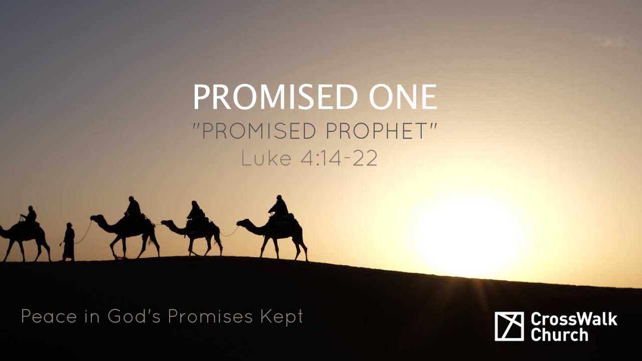 Jesus, the Promised One, rejected at Nazareth [Luke 4:14-22, 28-30 ...
