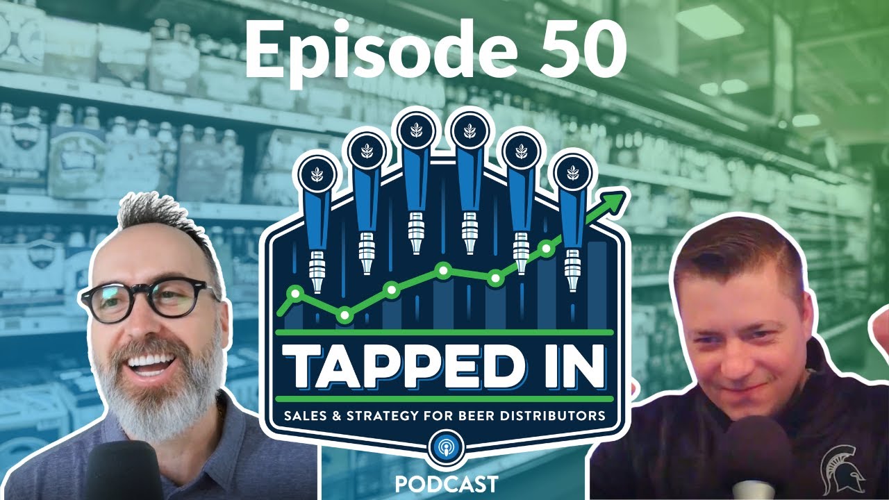 Tapped In Podcast - Sales & Strategy for Beer Distributors - VXP