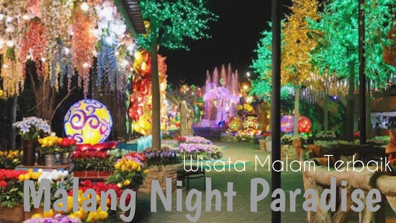 Malang Night Paradise - YouTube