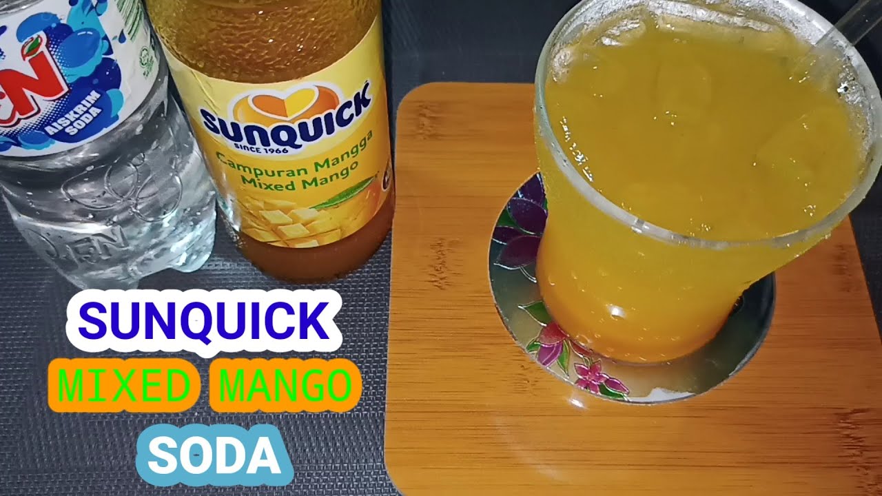 SUNQUICK MIXED MANGO SODA - YouTube
