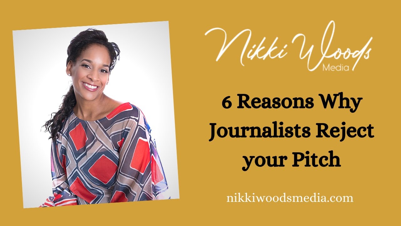 6 Reasons Why Journalists Reject your Pitch - YouTube