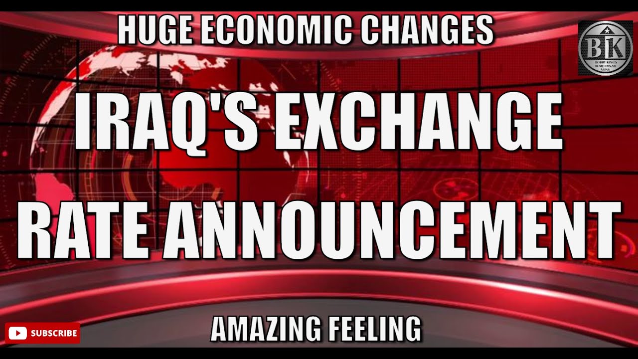 Iraq's Exchange Rate Announcement Could Happen TODAY! - Iraqi Dinar ...