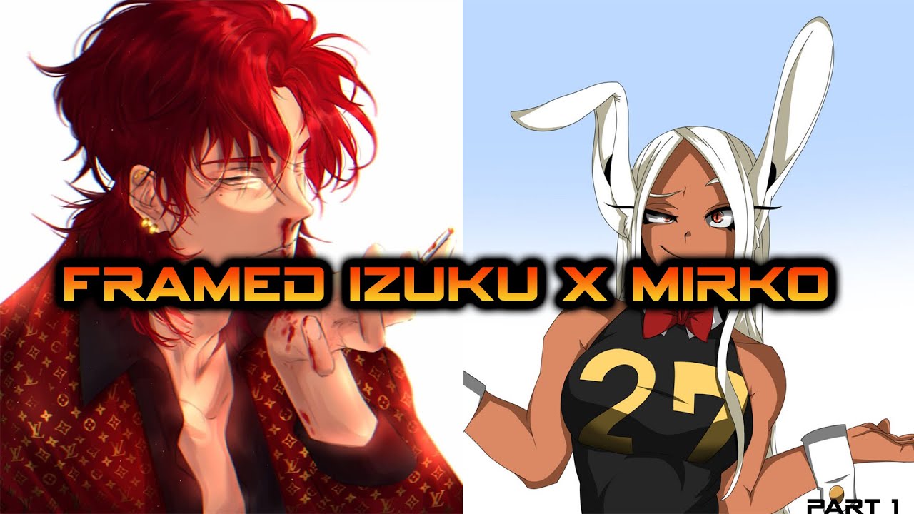 Framed Izuku x Mirko II Part1 II Deku Texting Story || MHA TextStory ...