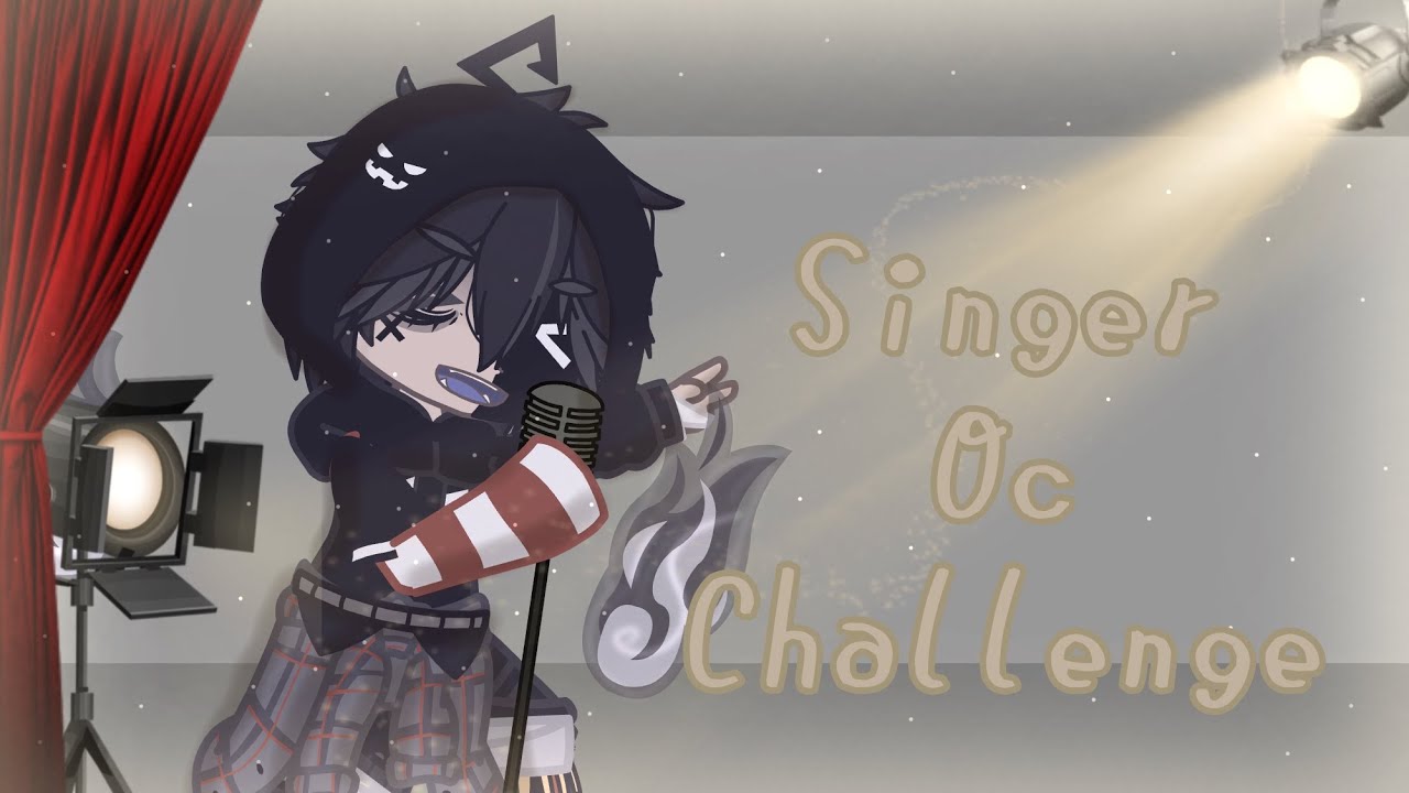 Tried |: Singer Oc Challenge :| #gacha #occhallenge - YouTube